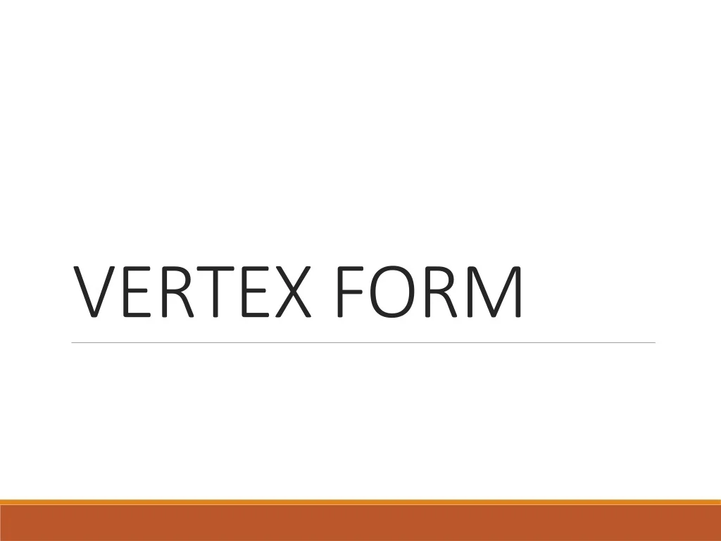 PPT - Quadratics: Vertex Form Overview PowerPoint Presentation, free ...