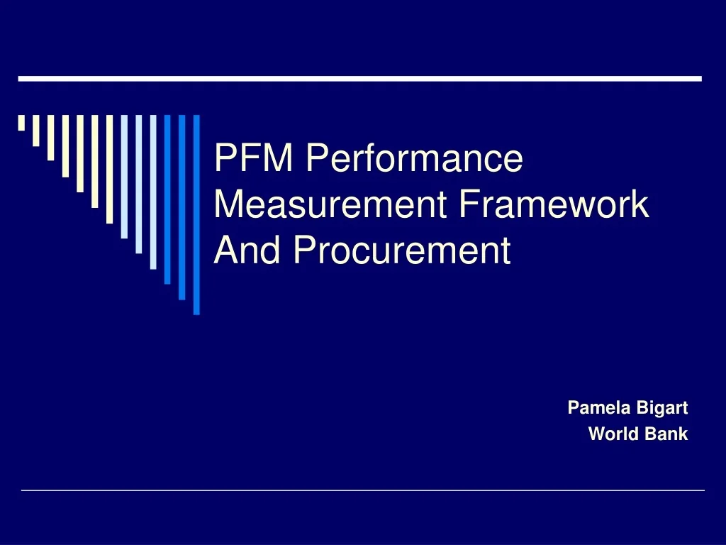 PPT - PFM Performance Measurement Framework And Procurement PowerPoint ...