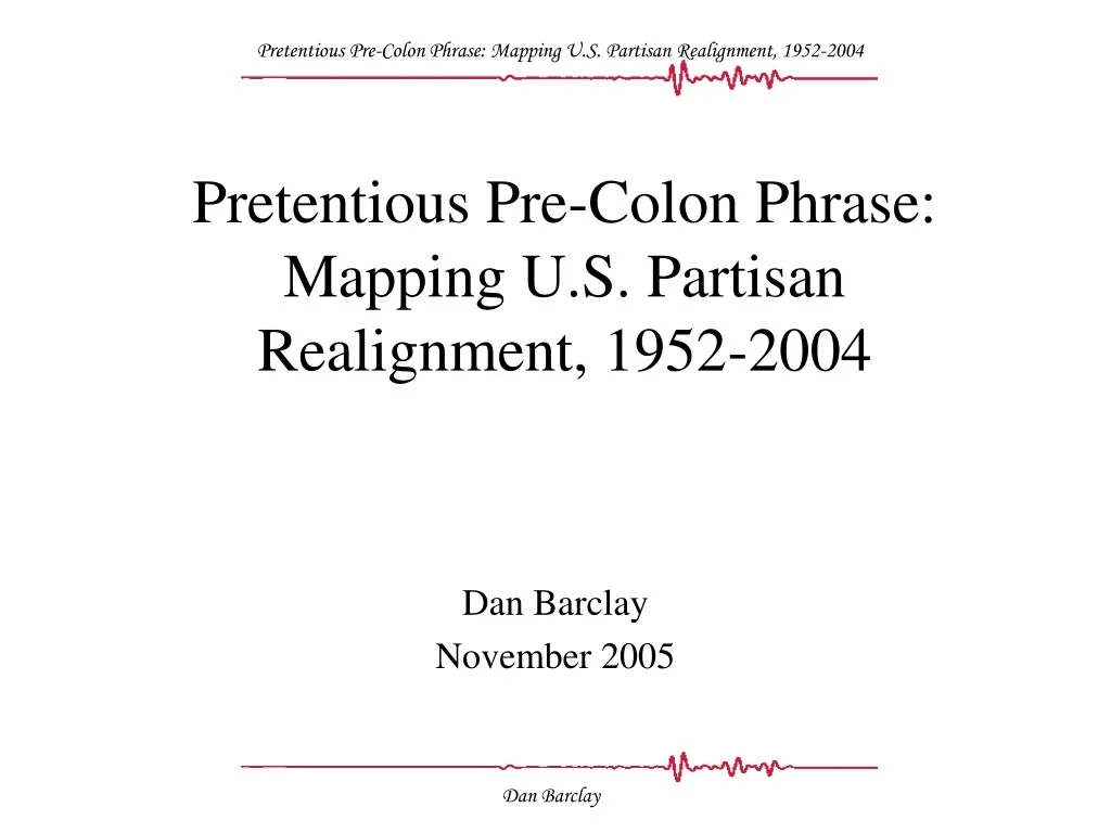 PPT - Dan Barclay November 2005 PowerPoint Presentation, free download ...