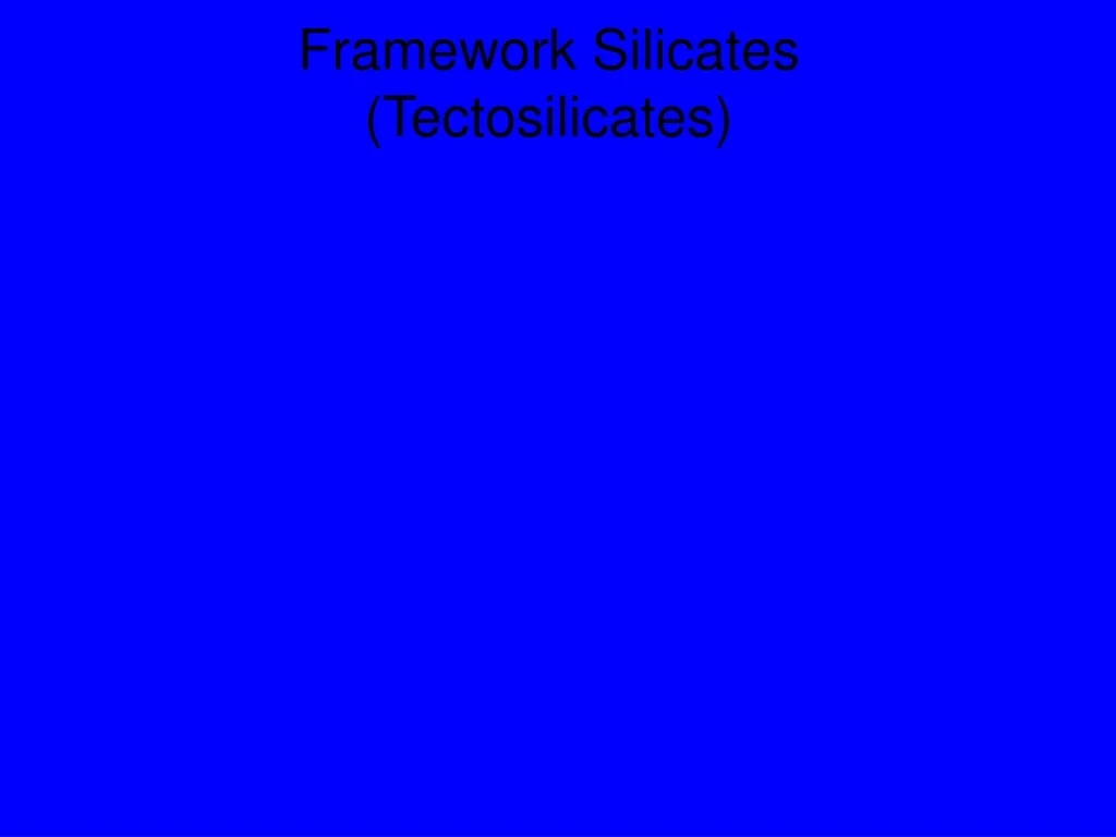 PPT - Framework Silicates: Quartz and Feldspars Structures PowerPoint ...