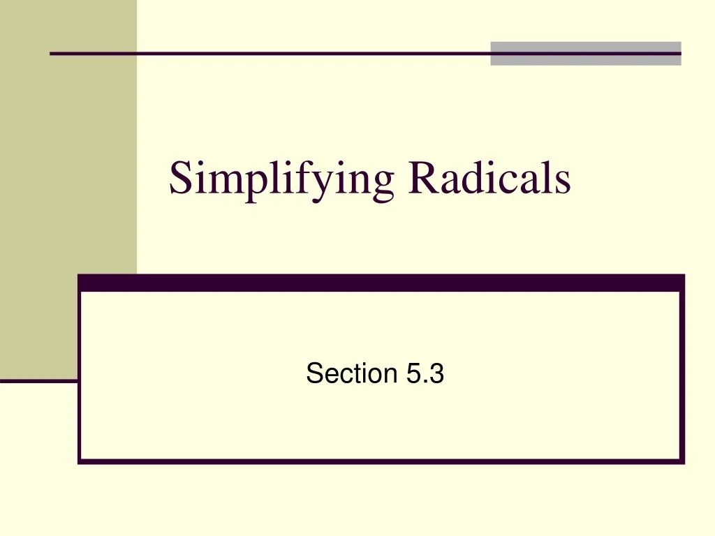 PPT - Mastering Radicals: Simplifying and Rationalizing Techniques ...
