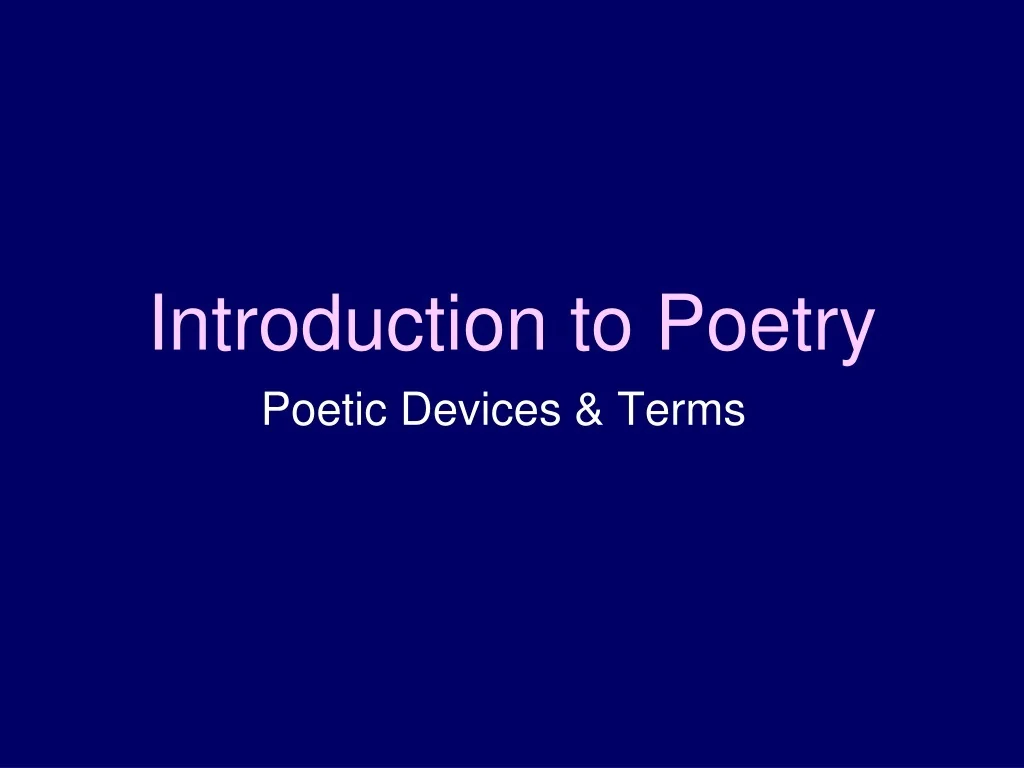 PPT - Introduction to Poetry PowerPoint Presentation, free download ...