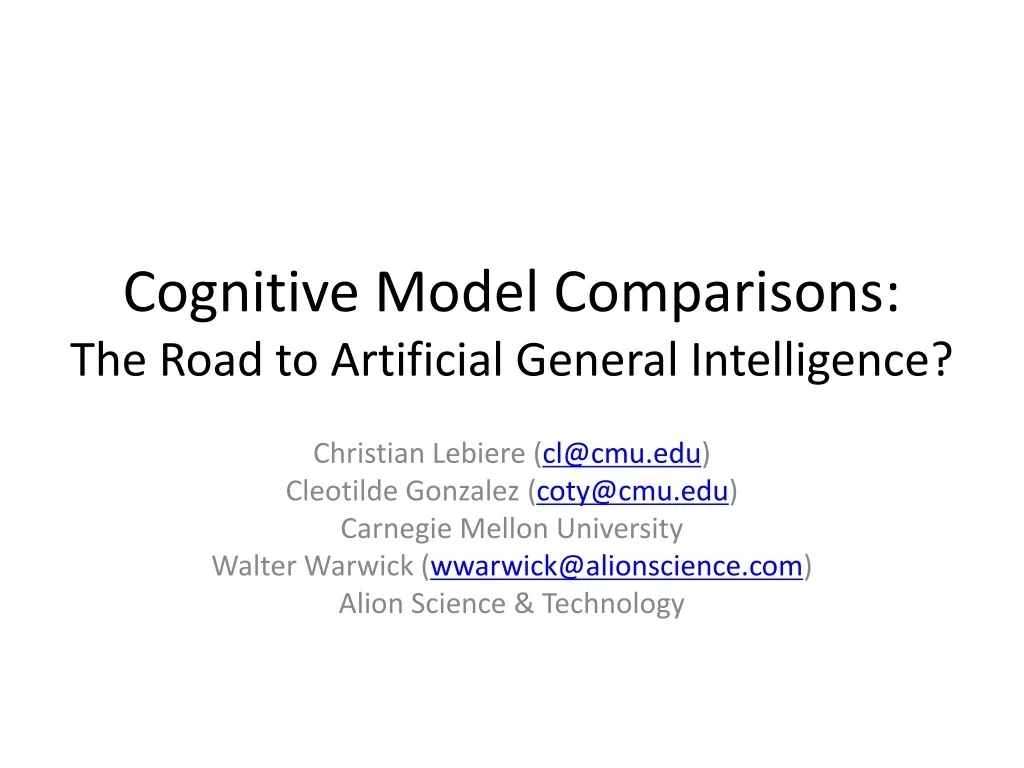 PPT - Comparing Cognitive Models for Artificial General Intelligence ...