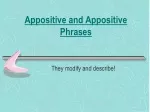 PPT - Grammar Unit: The Appositive and Appositive Phrase PowerPoint ...