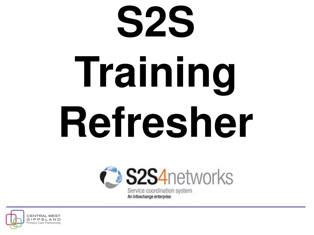 PPT - S2S Training Refresher PowerPoint Presentation, free download ...