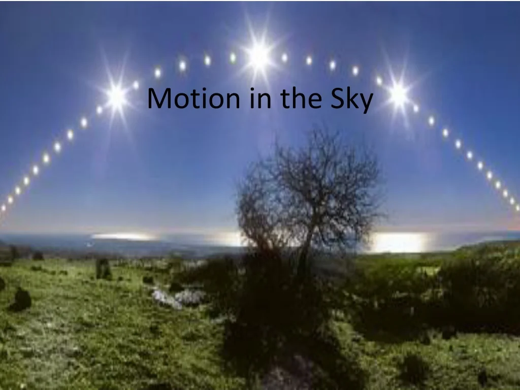 PPT - Motion in the Sky PowerPoint Presentation, free download - ID:9561343