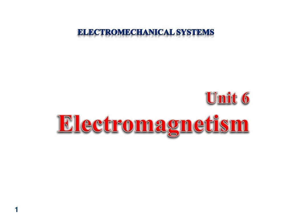 PPT - Electromagnetism Principles in Electromechanical Systems ...