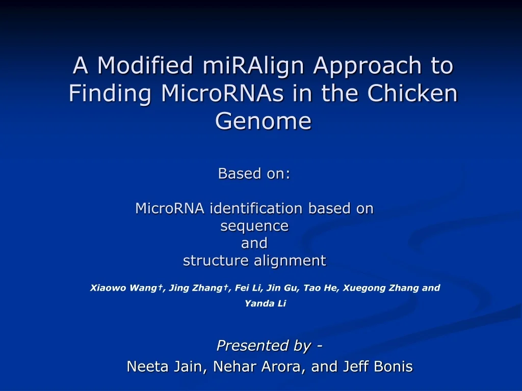 PPT - Enhanced MicroRNA Identification in Chicken Genome Using Modified ...