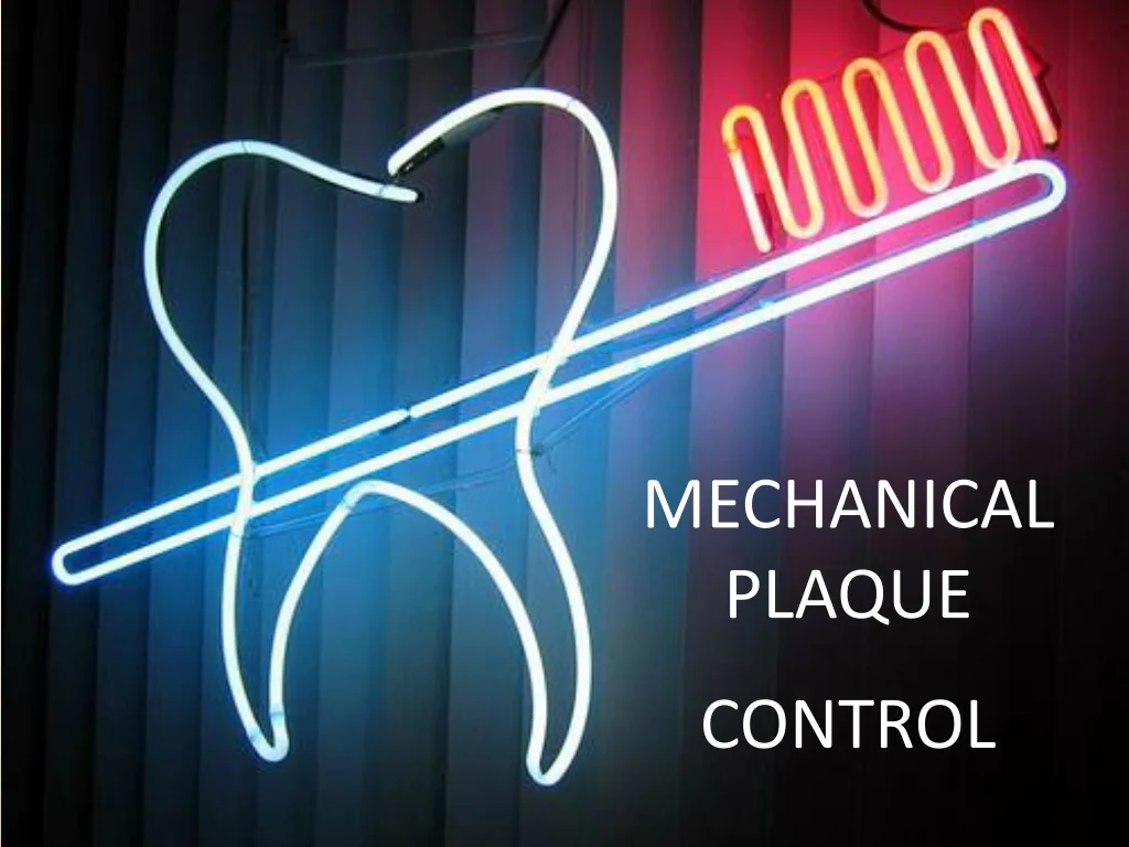 PPT - Effective Plaque Control Methods for Better Oral Health ...