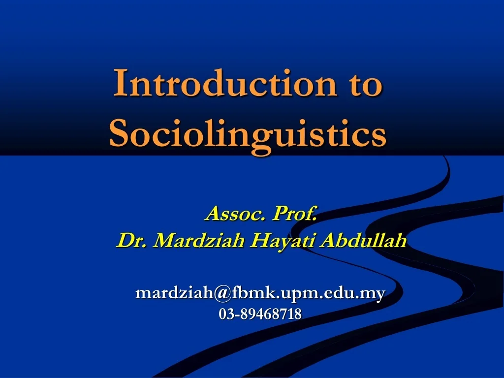 PPT - Introduction to Sociolinguistics PowerPoint Presentation, free ...