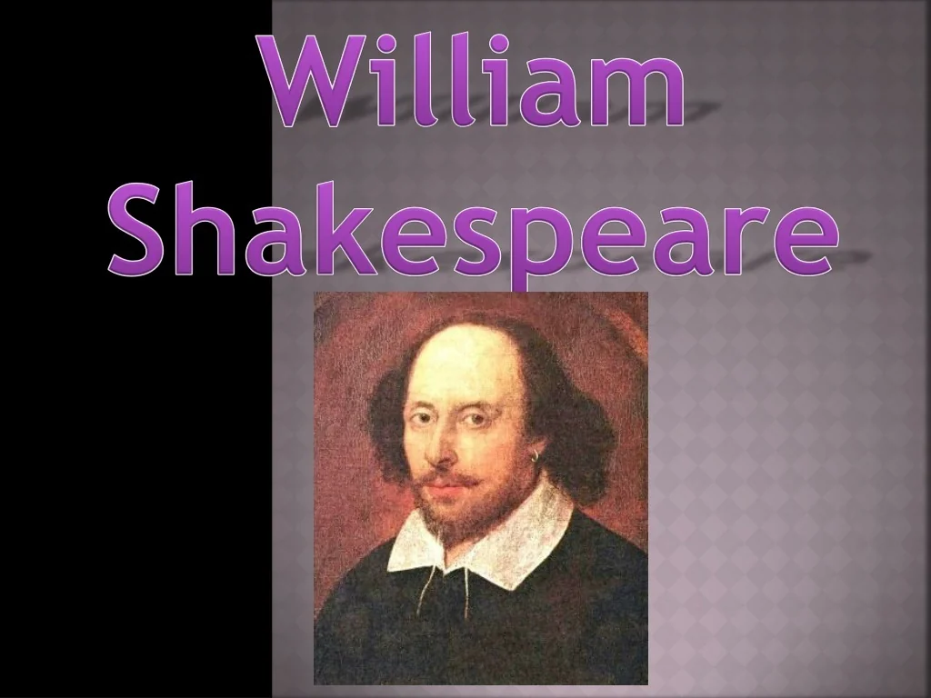 PPT - William Shakespeare PowerPoint Presentation, free download - ID ...