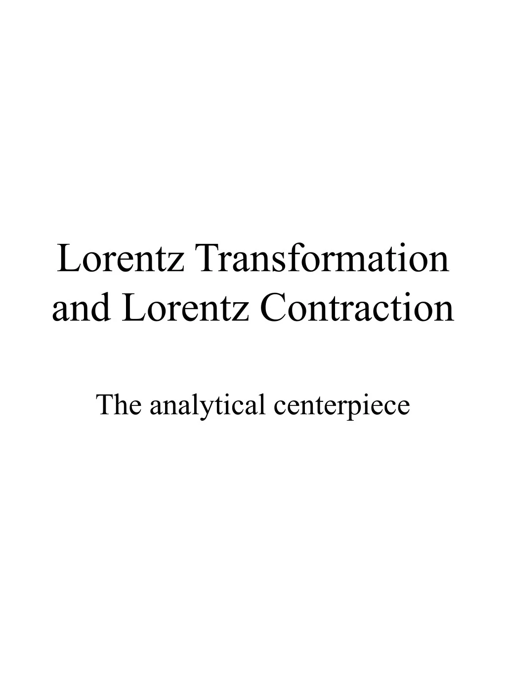 PPT - Lorentz Transformation and Lorentz Contraction PowerPoint ...