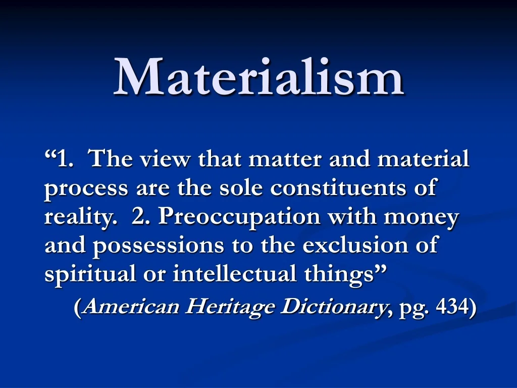 PPT - Materialism PowerPoint Presentation, free download - ID:9566538
