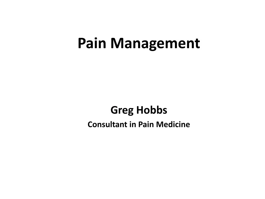 PPT - Pain Management PowerPoint Presentation, free download - ID:9566925