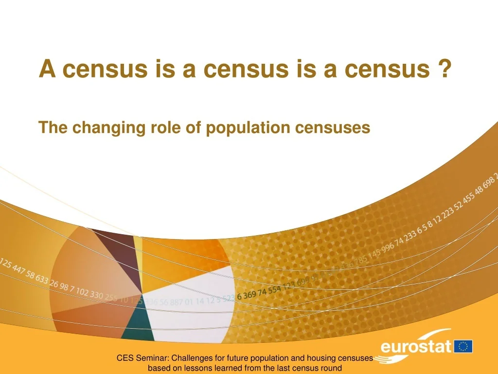 PPT - A census is a census is a census ? PowerPoint Presentation, free ...