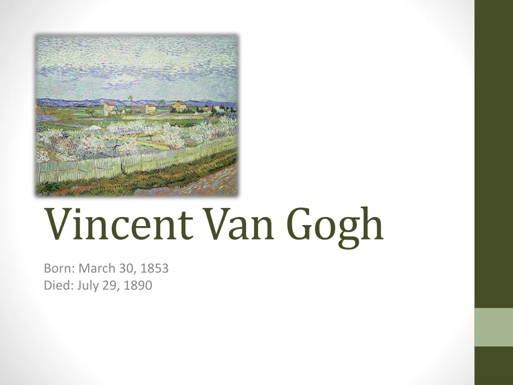 PPT - Vincent van Gogh: Dutch Master of Modern Art PowerPoint ...