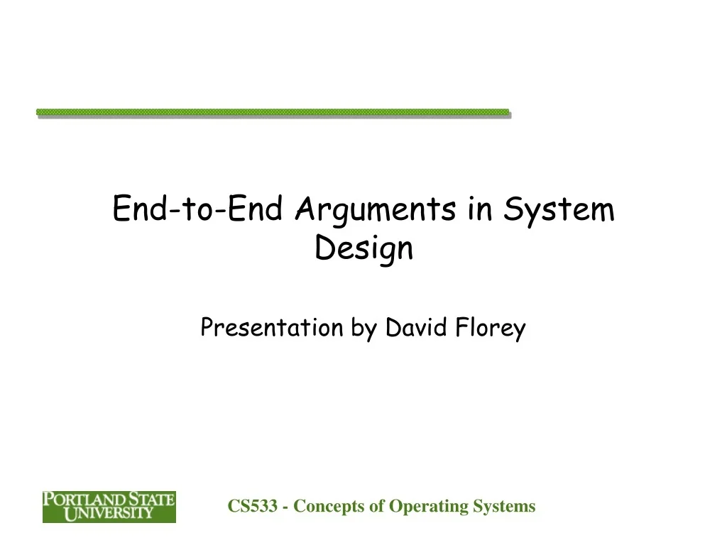 PPT - End-to-End Arguments in System Design PowerPoint Presentation, free download - ID:9571167