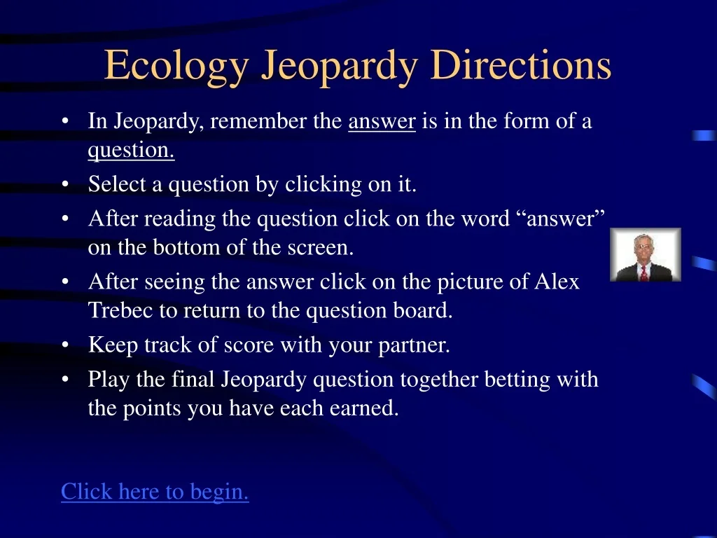 PPT - Ecology Jeopardy Directions PowerPoint Presentation, free ...