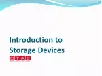 PPT - Introduction to Storage Devices PowerPoint Presentation, free ...