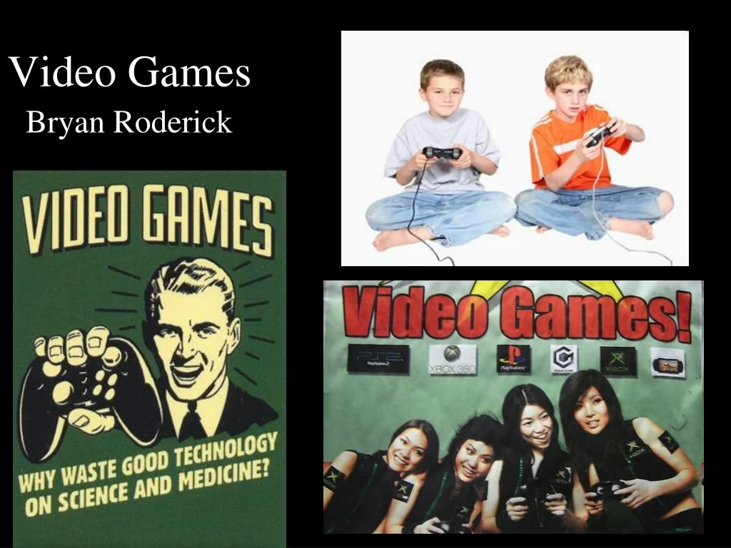 PPT - Video Games PowerPoint Presentation, free download - ID:9575000