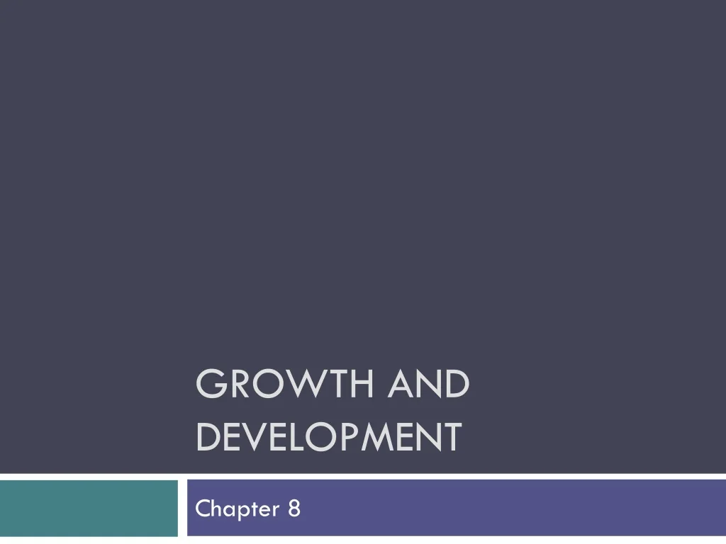 PPT - Growth and Development PowerPoint Presentation, free download ...