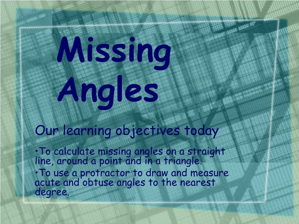 PPT - Discovering Missing Angles: Essential Geometry Concepts ...