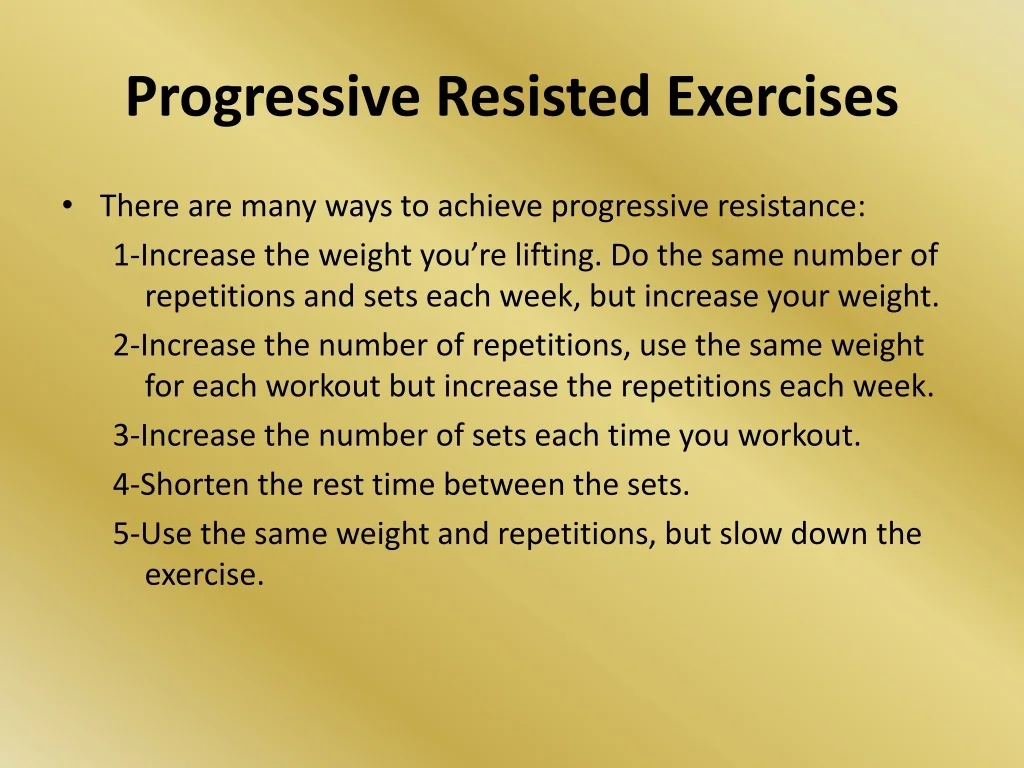 PPT - Progressive Resisted Exercises PowerPoint Presentation, free ...