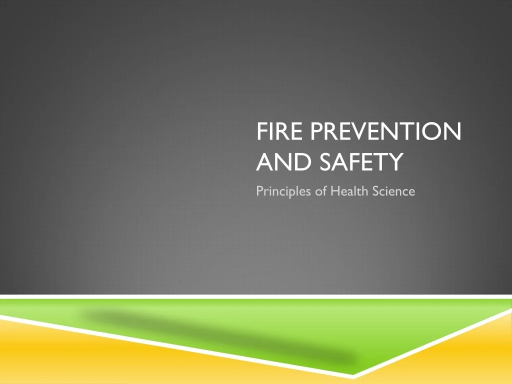 PPT - Fire Prevention and Safety PowerPoint Presentation, free download ...