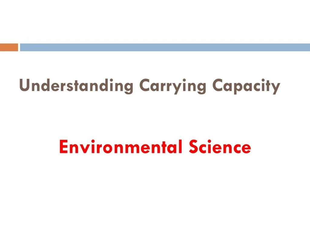 PPT - Understanding Carrying Capacity in Environmental Science ...