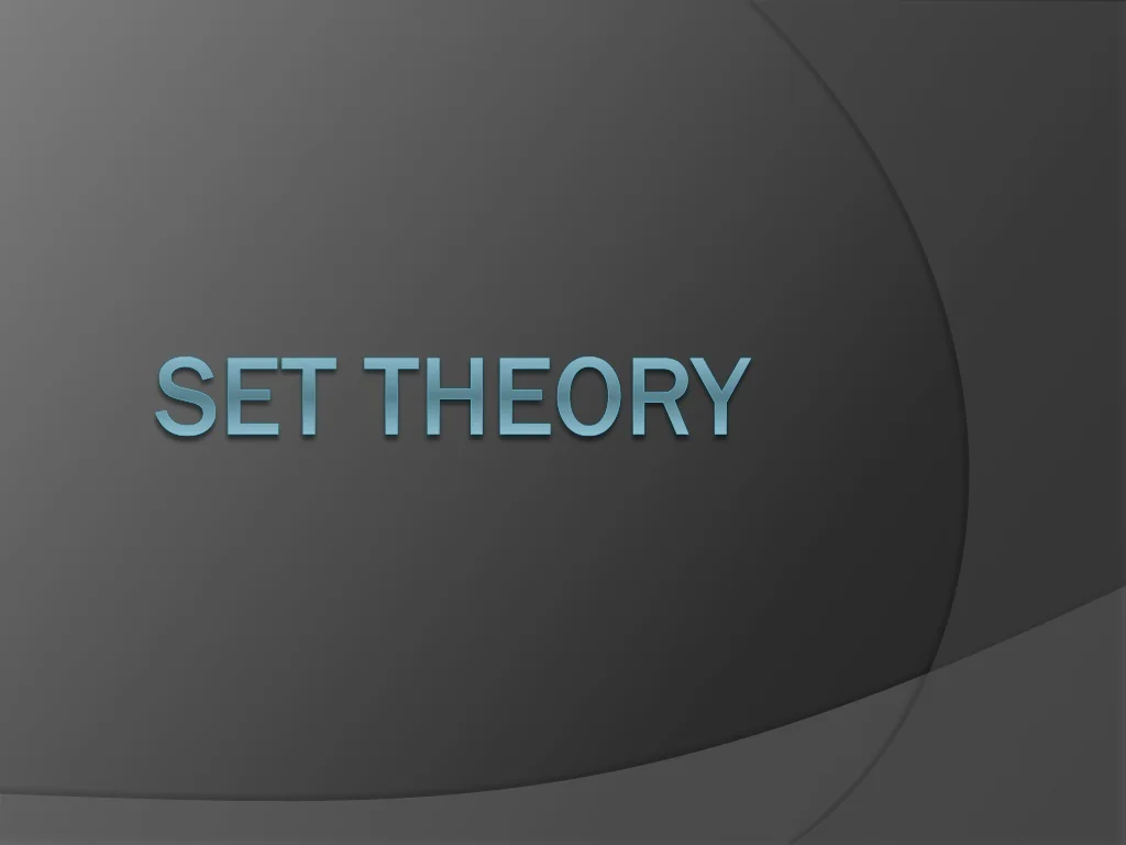 PPT - Set Theory PowerPoint Presentation, free download - ID:9581522