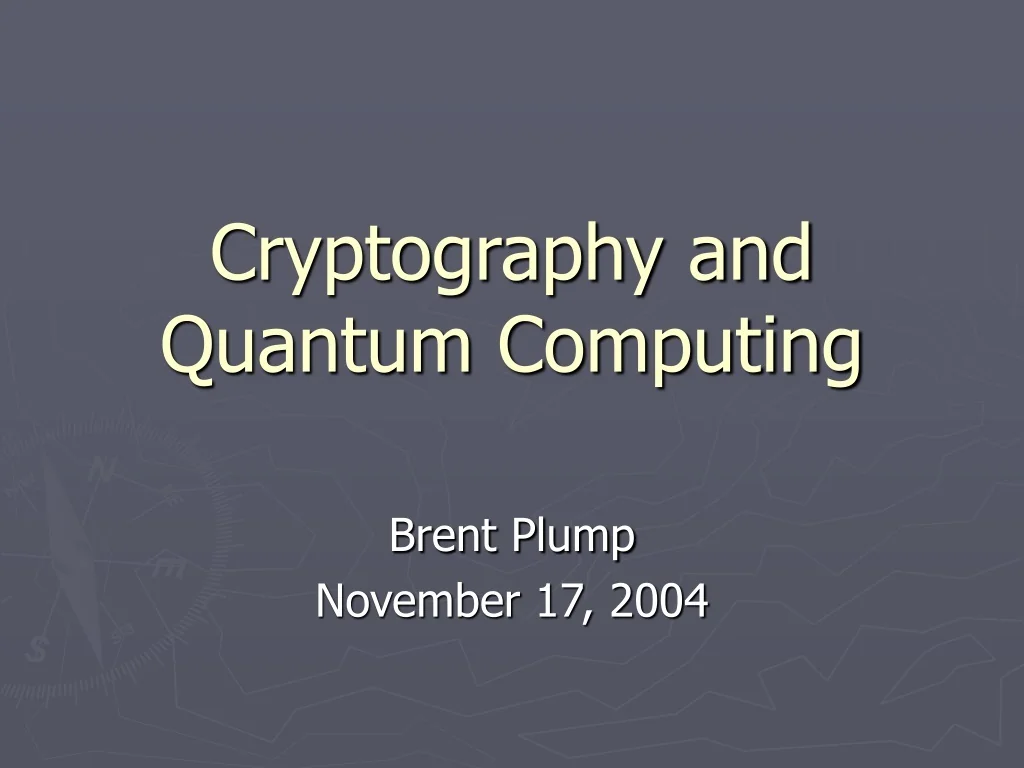 PPT - Decoding the Future: Cryptography and Quantum Computing PowerPoint Presentation - ID:9582233