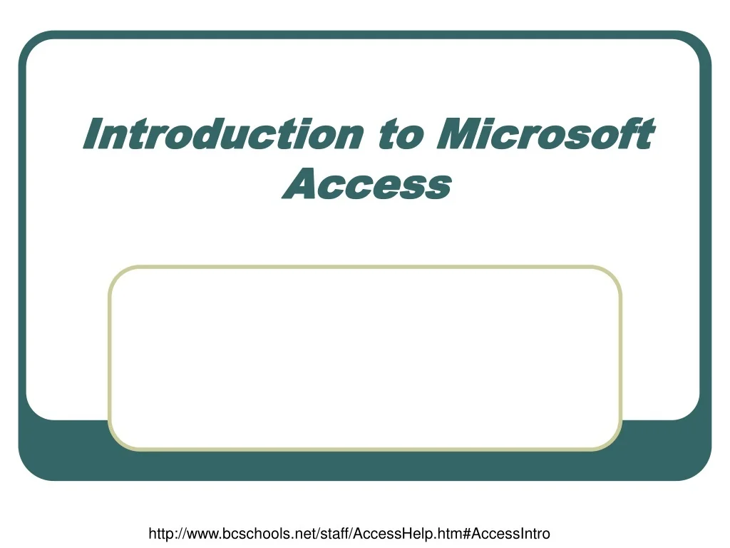 PPT - Introduction to Microsoft Access: Managing Your Databases Efficiently PowerPoint ...