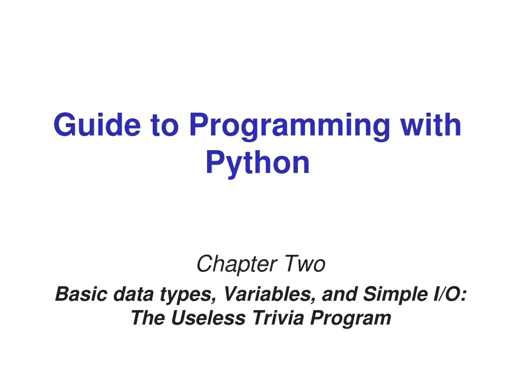 PPT - Python Programming: Variables, Strings, and Functions Guide ...