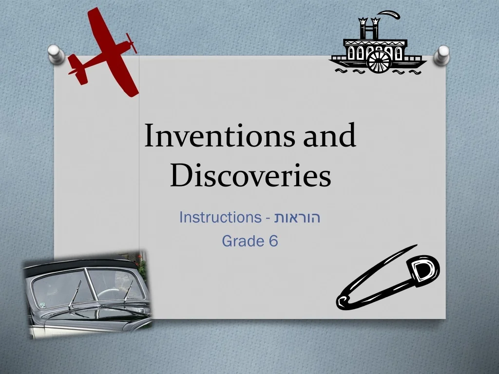 PPT - Fascinating Inventions and Discoveries Assignment PowerPoint ...