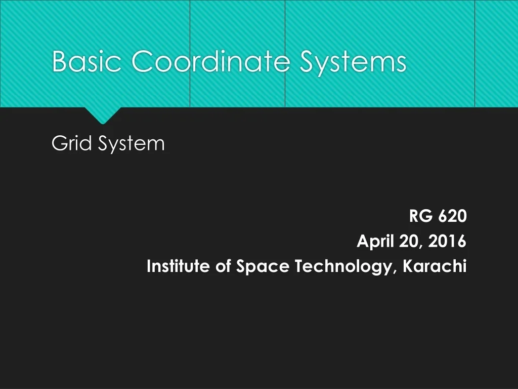 PPT - Basic Coordinate Systems PowerPoint Presentation, free download - ID:9588157