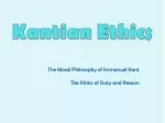 PPT - Kantian Ethics PowerPoint Presentation, free download - ID:3709361