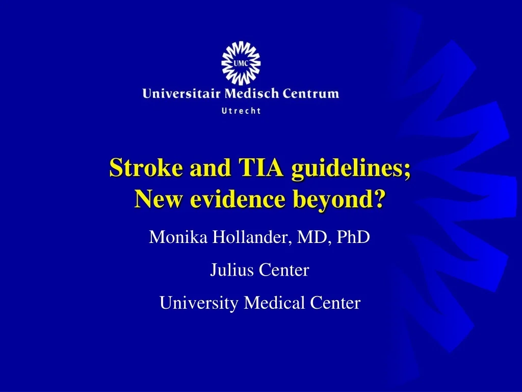 PPT - Stroke and TIA Management: New Insights and Guidelines Update ...
