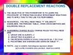 PPT - Predicting the Products of Double Replacement Reactions ...