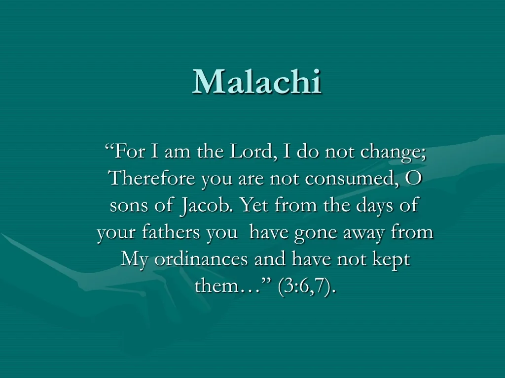 PPT - Malachi: God's Unchanging Love and Prophetic Messages PowerPoint ...
