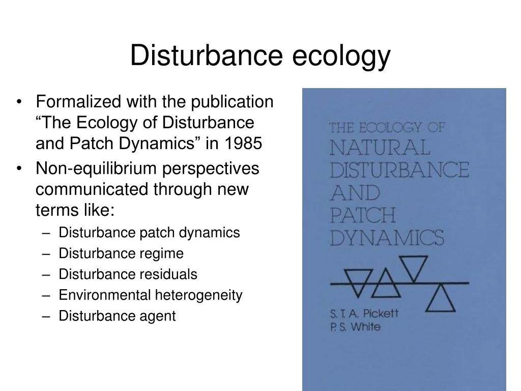 PPT - Disturbance Ecology: Understanding Patch Dynamics and ...