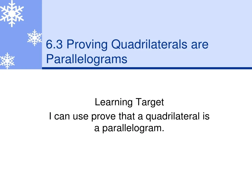 PPT - Proving Quadrilaterals as Parallelograms: Methods & Applications ...