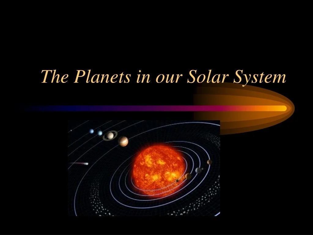 PPT - Exploring the Solar System: Planets, Sun, and More PowerPoint ...