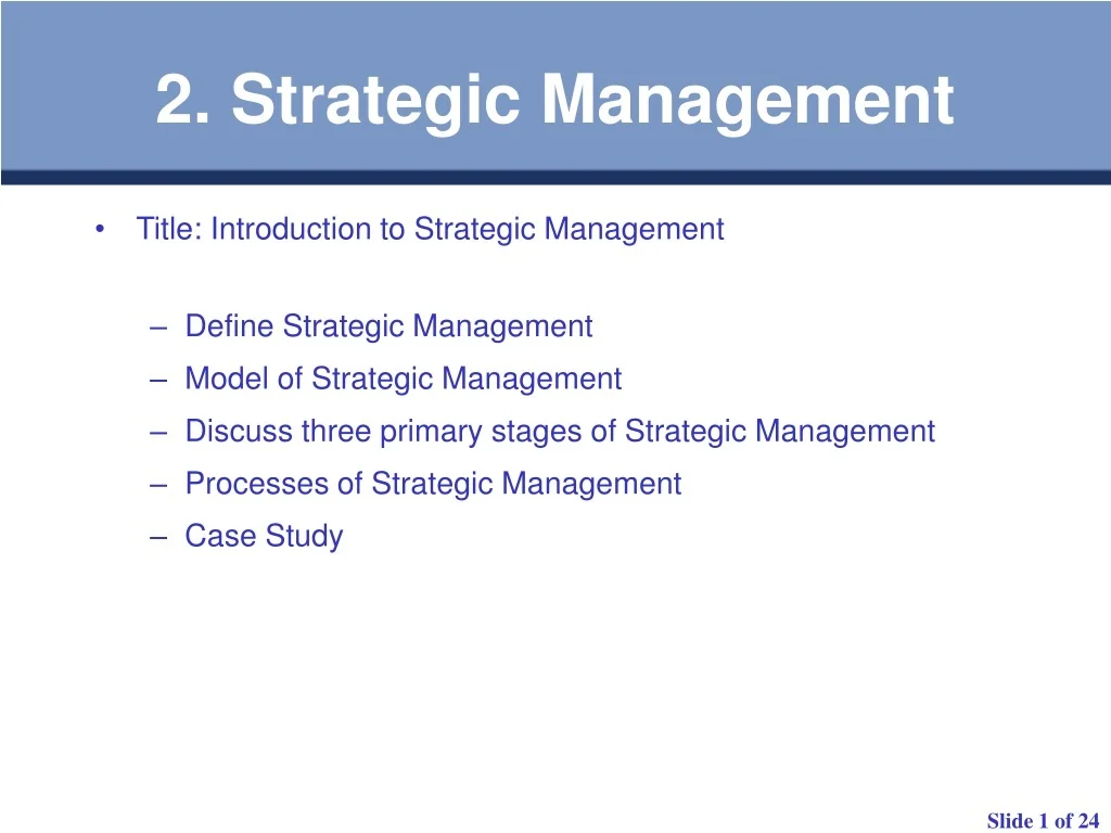 PPT - 2. Strategic Management PowerPoint Presentation, free download ...