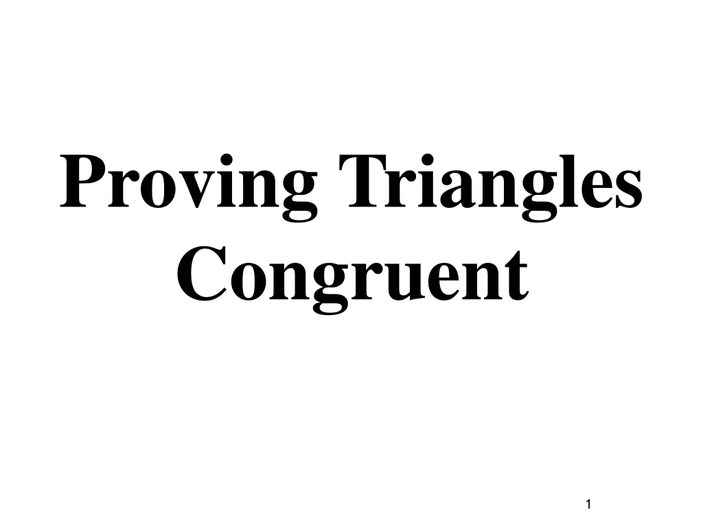 PPT - Proving Triangles Congruent PowerPoint Presentation, free ...