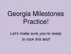 PPT - Georgia Milestones ASSESSMENT SYSTEM PowerPoint Presentation ...
