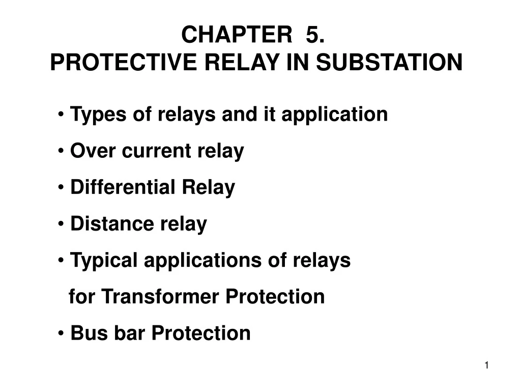 PPT - CHAPTER 5. PROTECTIVE RELAY IN SUBSTATION PowerPoint Presentation ...