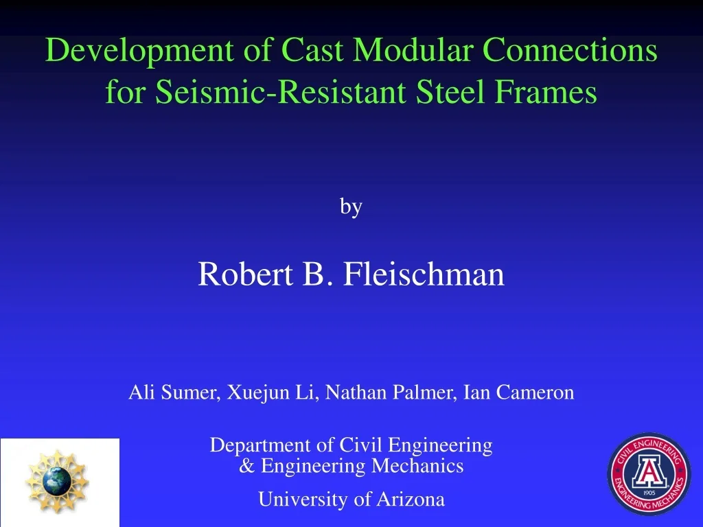 PPT - Development of Cast Modular Connections for Seismic-Resistant ...