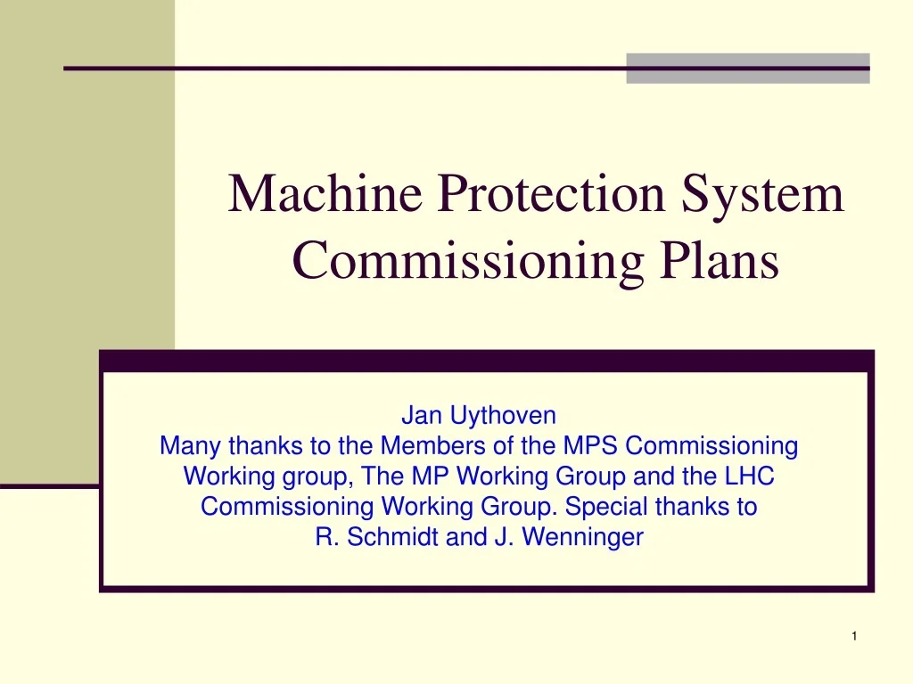 PPT - Machine Protection System Commissioning Plans PowerPoint ...