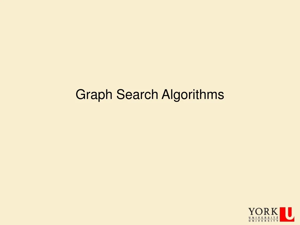 PPT - Graph Search Algorithms: Understanding Directed and Undirected ...