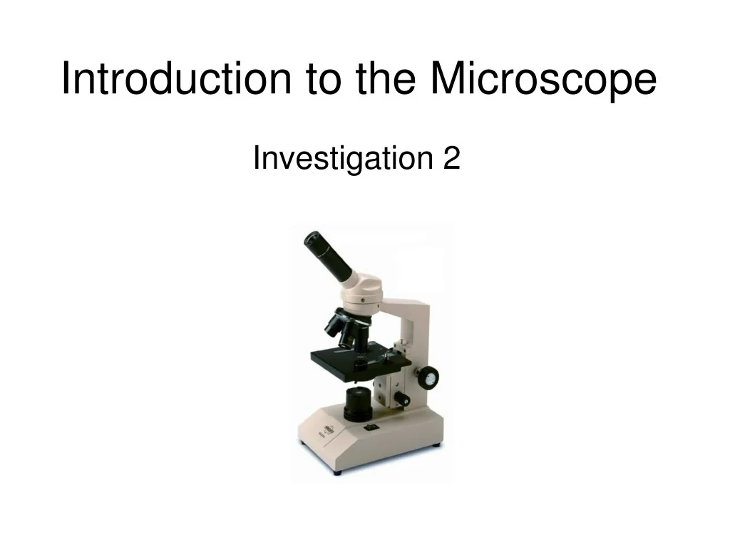 PPT - Introduction to the Microscope PowerPoint Presentation, free ...